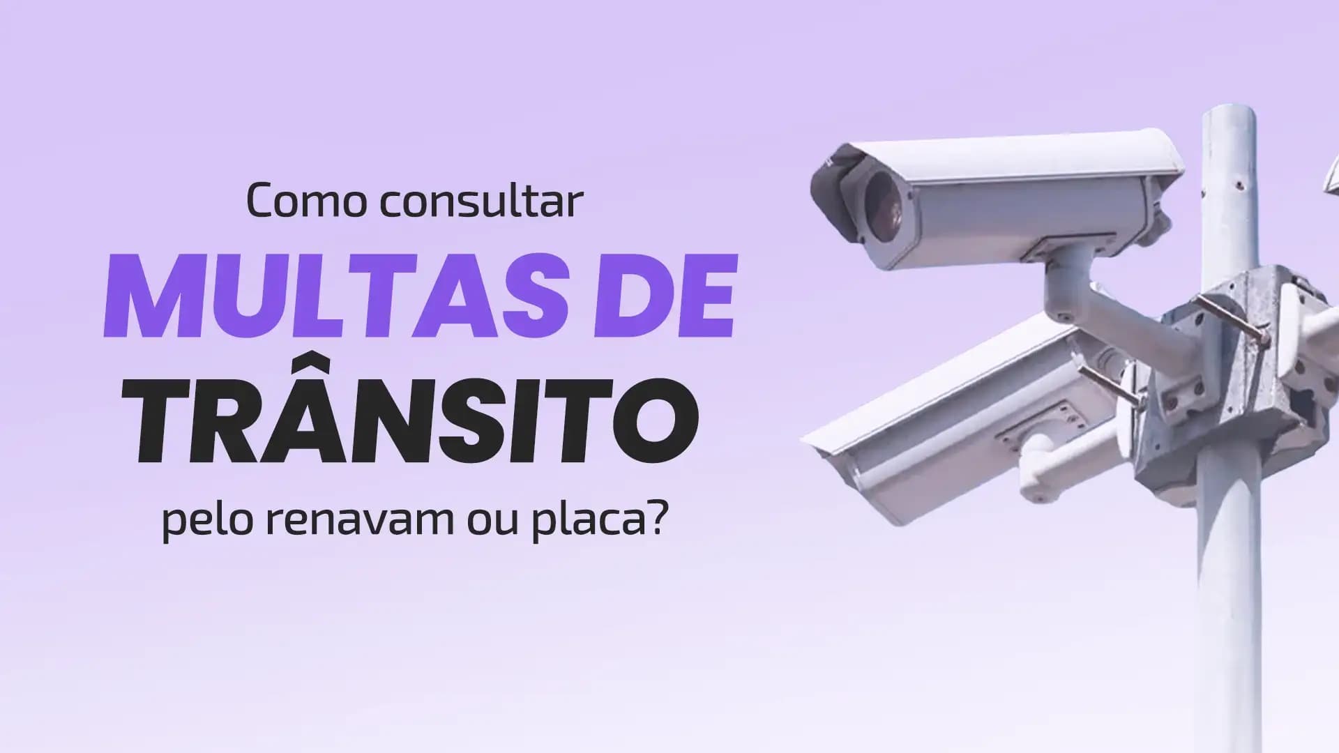 Como Consultar Multas de Trânsito Grátis Pelo Renavam ou Placa